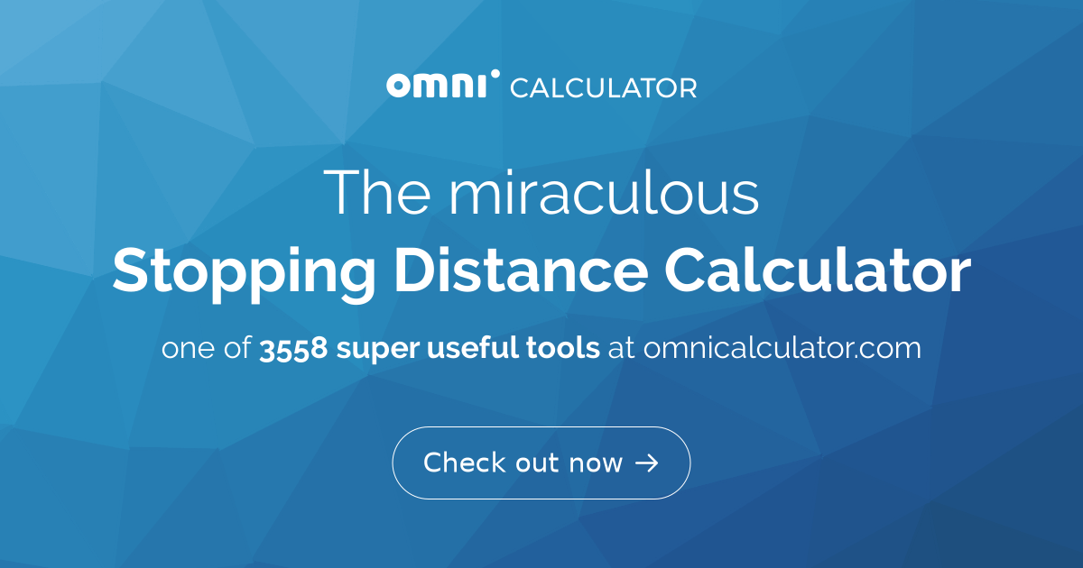 Stopping Distance Calculator
