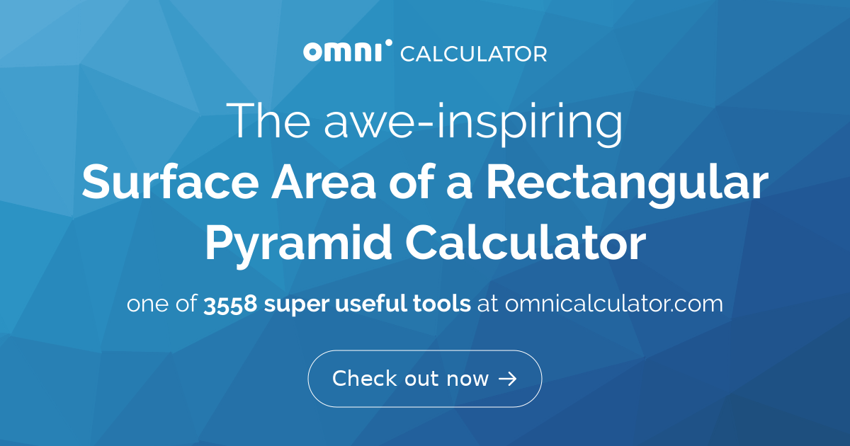 Rectangular Pyramid Surface Area Calculator