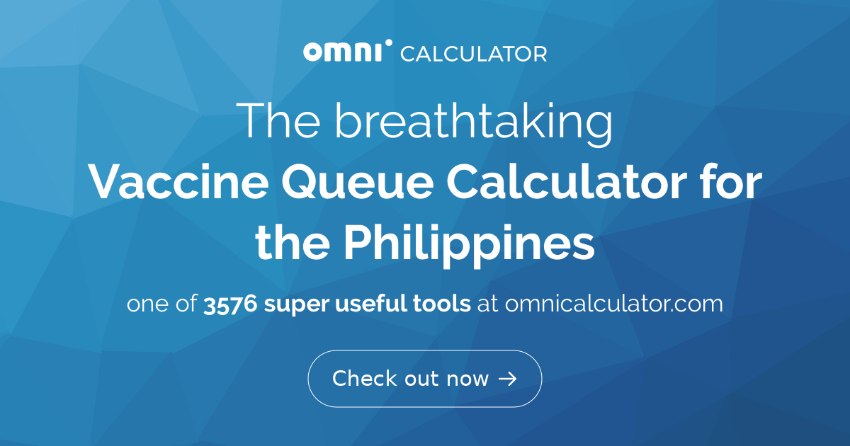 Vaccine Queue Calculator for the Philippines