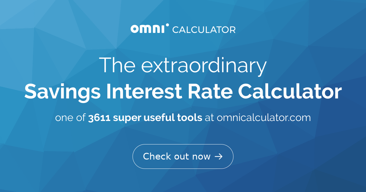 Savings Interest Rate Calculator