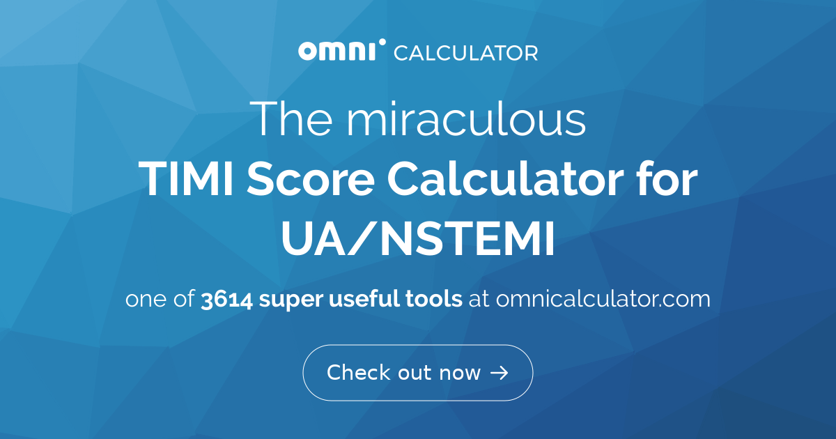 TIMI Score Calculator for UA/NSTEMI
