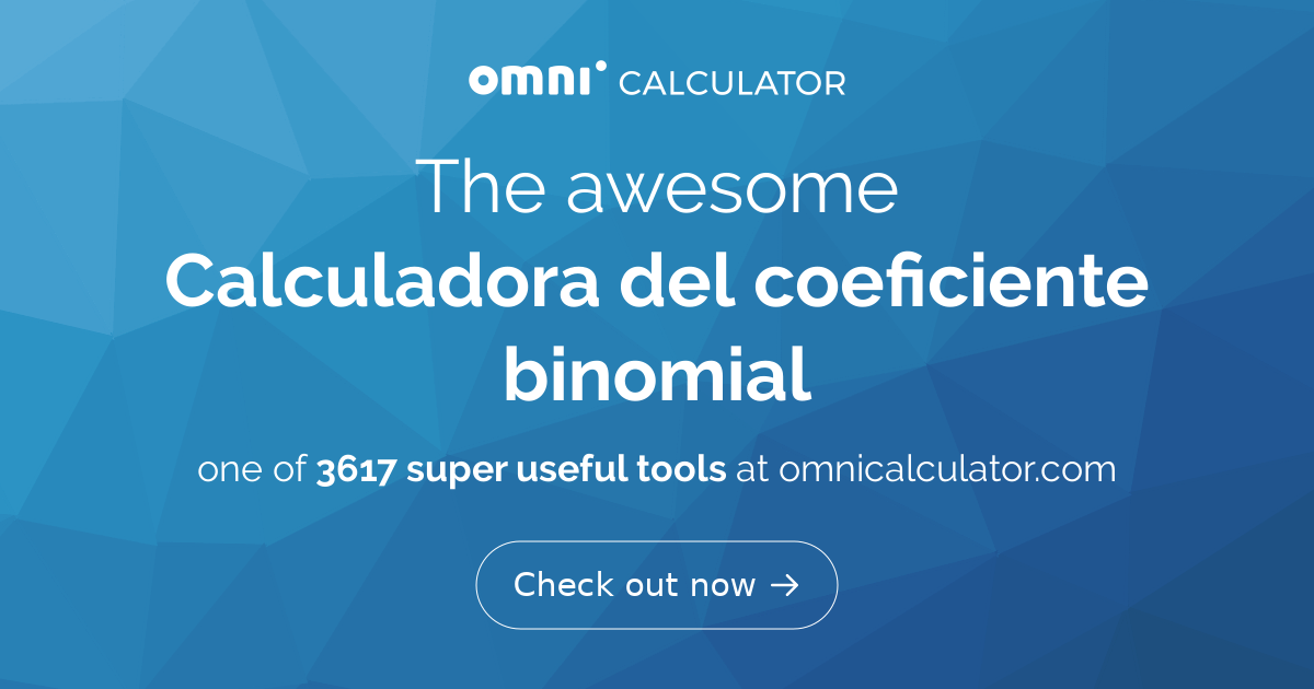 Calculadora del coeficiente binomial
