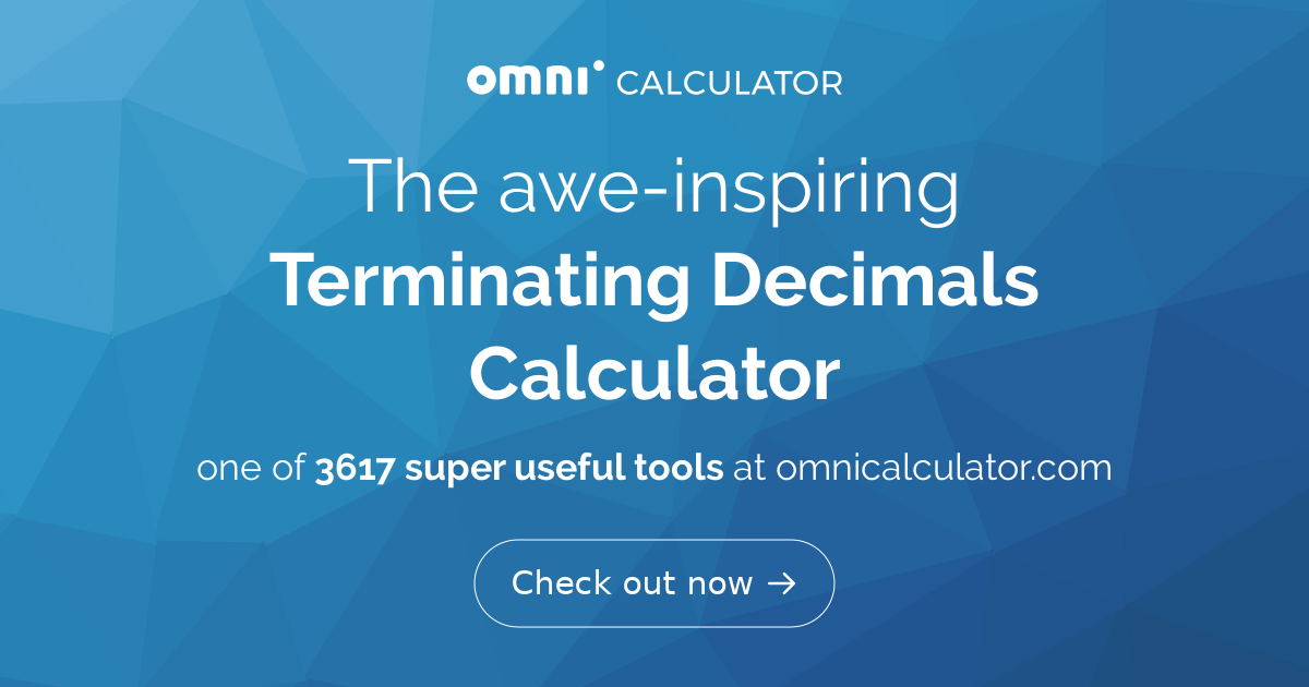 Terminating Decimals Calculator