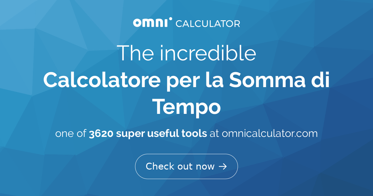 Calcolatore per la Somma di Tempo | Ore, Minuti, Secondi