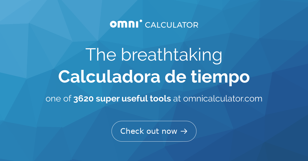 Calculadora de tiempo | Sumar, restar y más