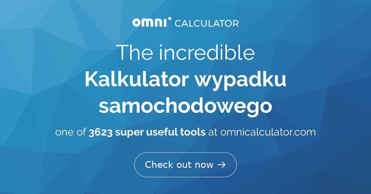 Kalkulator wypadku samochodowego — siła uderzenia