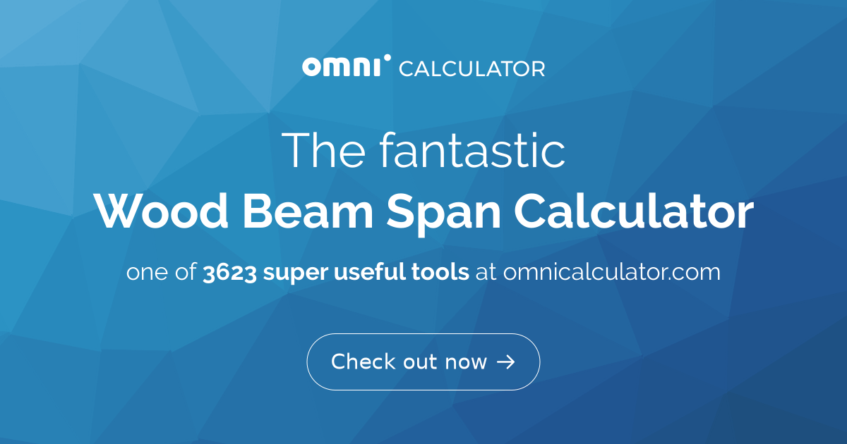 Wood Beam Span Calculator