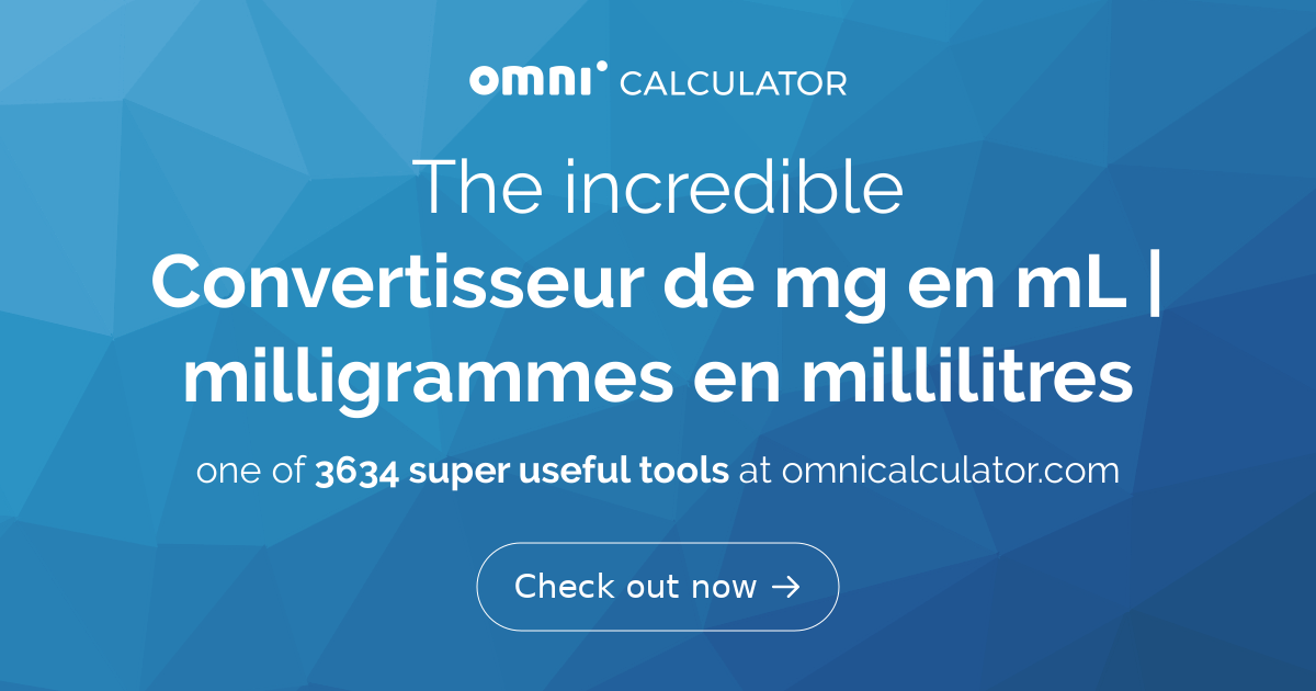Convertisseur De Mg En ML Milligrammes En Millilitres convertisseur-de-mg-en-ml-milligrammes-en-millilitres