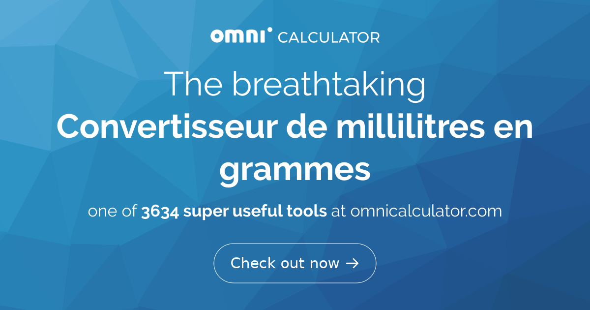 Convertisseur De Millilitres En Grammes Convertir ML En G