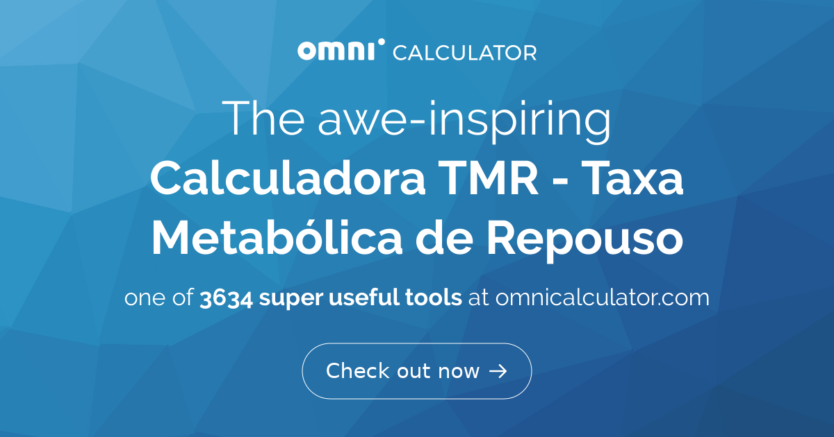Calculadora TMR - Taxa Metabólica de Repouso