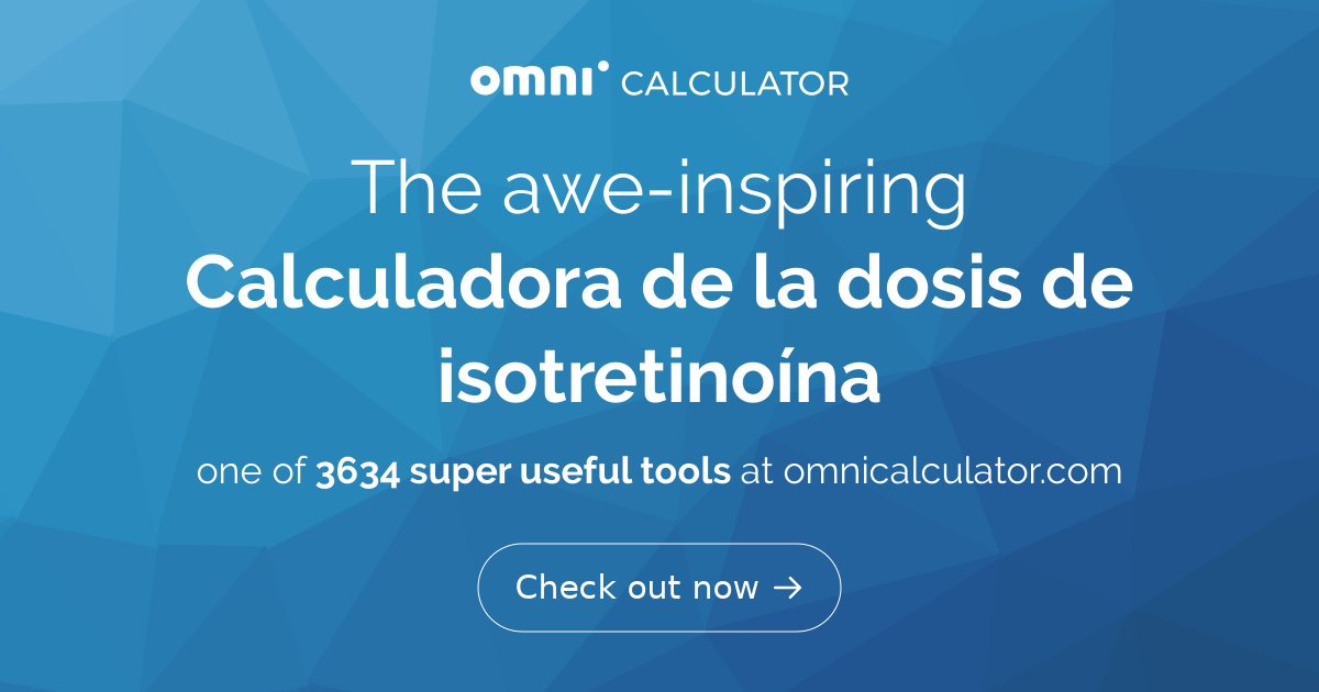 Calculadora de dosis de isotretinoína