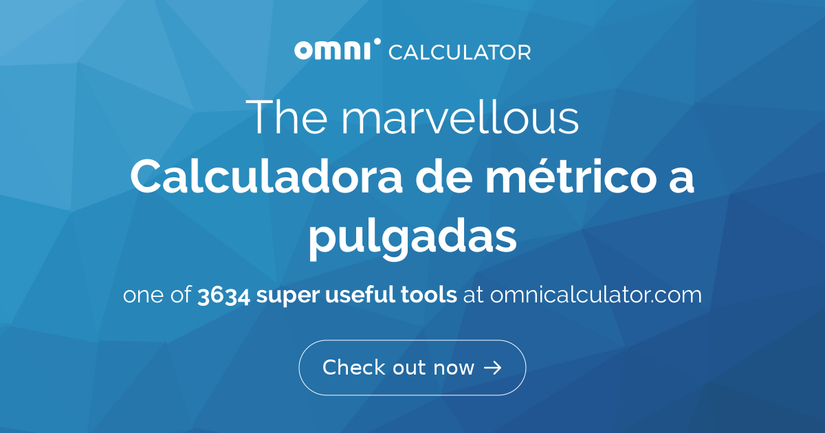 Calculadora de métrico a pulgadas