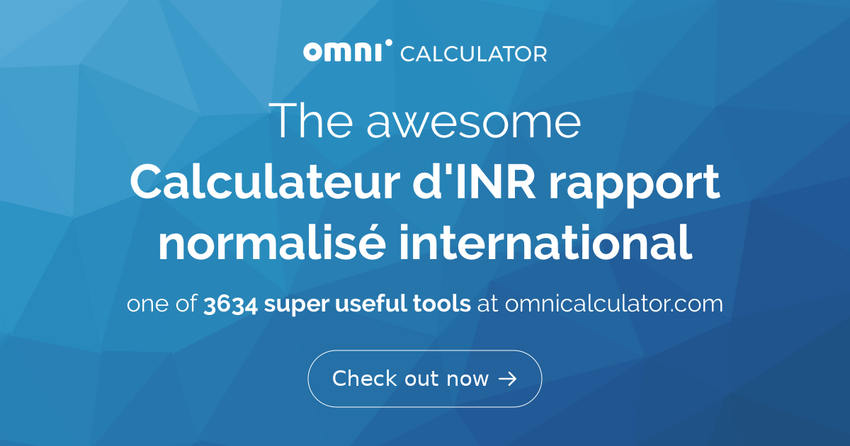 Calculateur d'INR | Temps de Quick