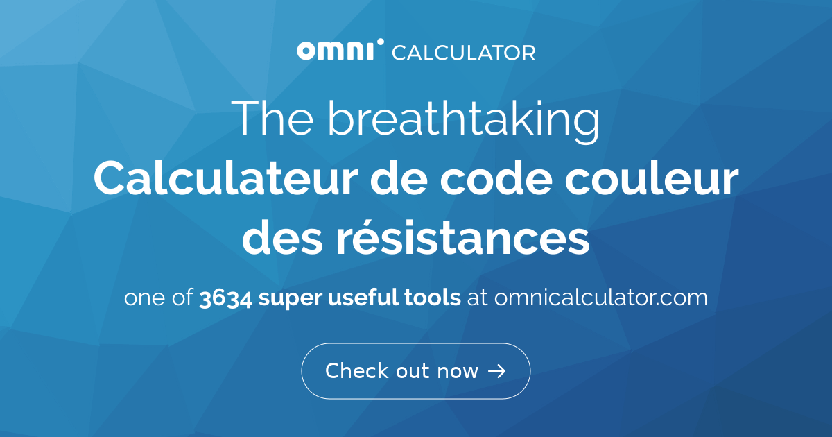 Calculateur de code couleur des résistances