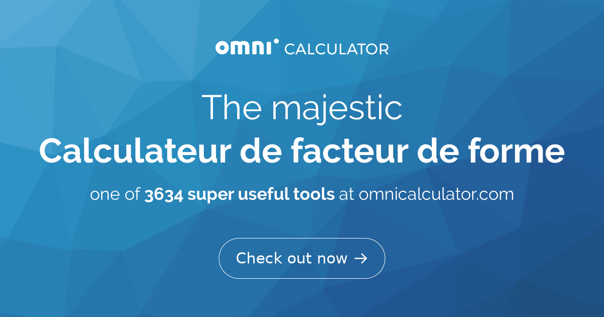 Calculateur de facteur de forme