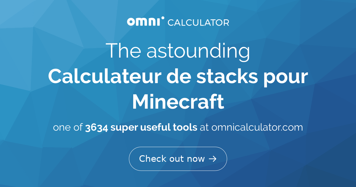 Calculateur de stacks pour Minecraft | Combien de stacks