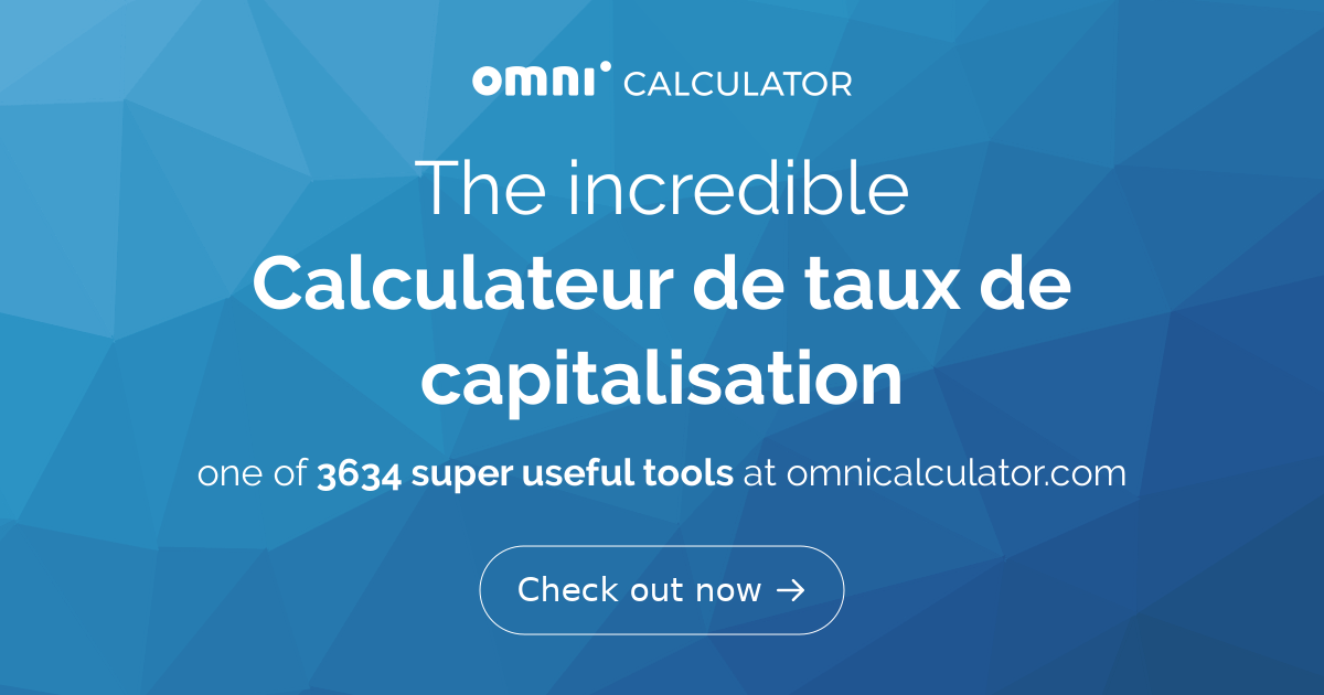 Calculateur de taux de capitalisation