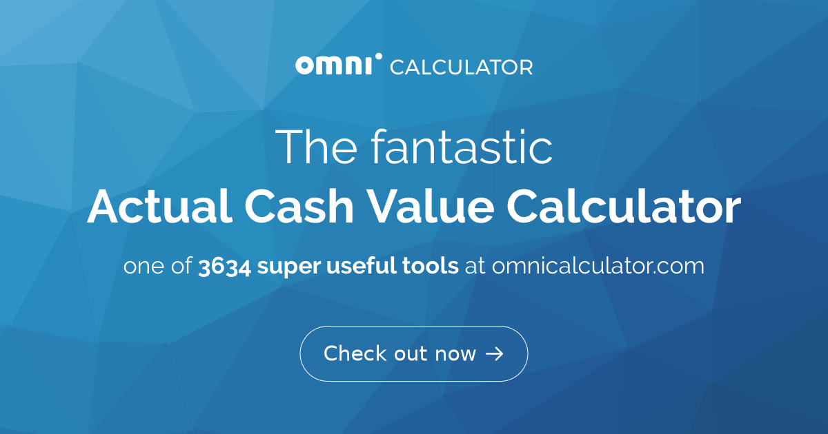 Actual Cash Value Calculator