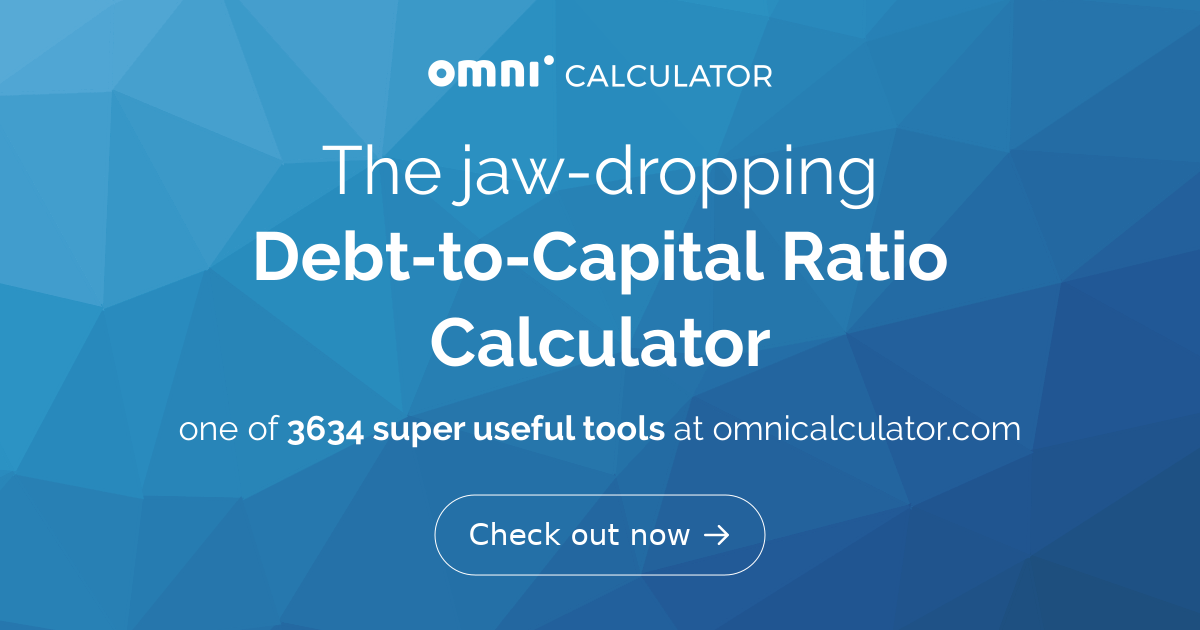 Debt-to-Capital Ratio Calculator