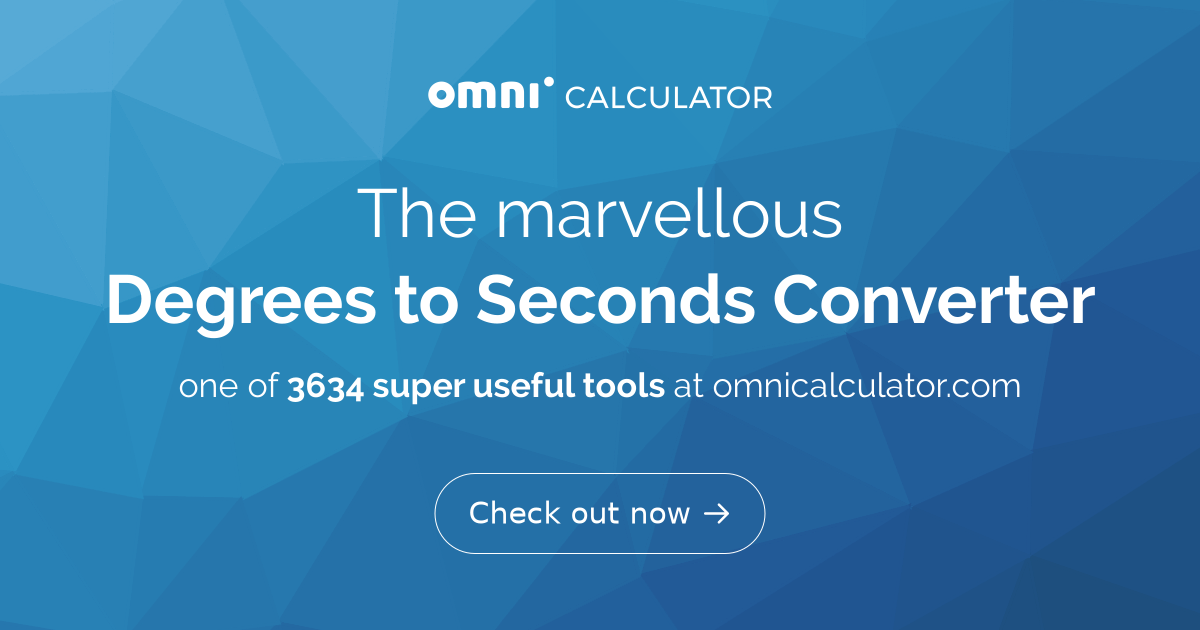 Degrees to Seconds Converter