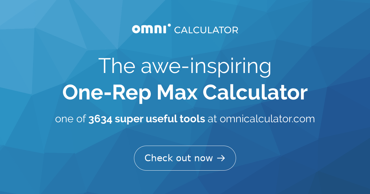 One-Rep Max Calculator
