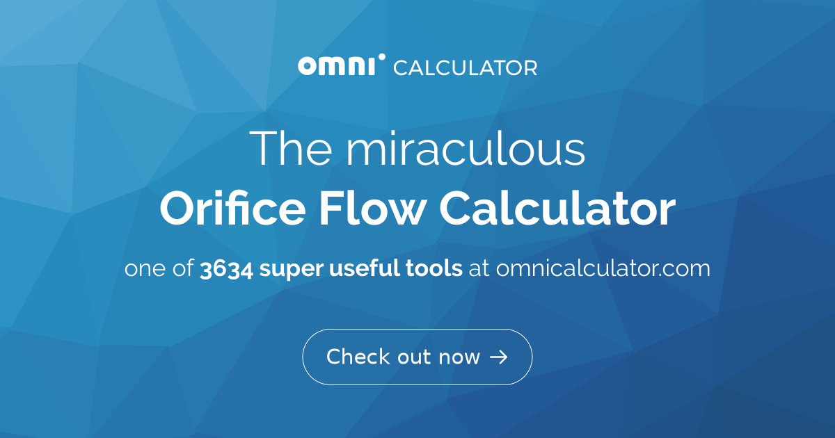 Orifice Flow Calculator