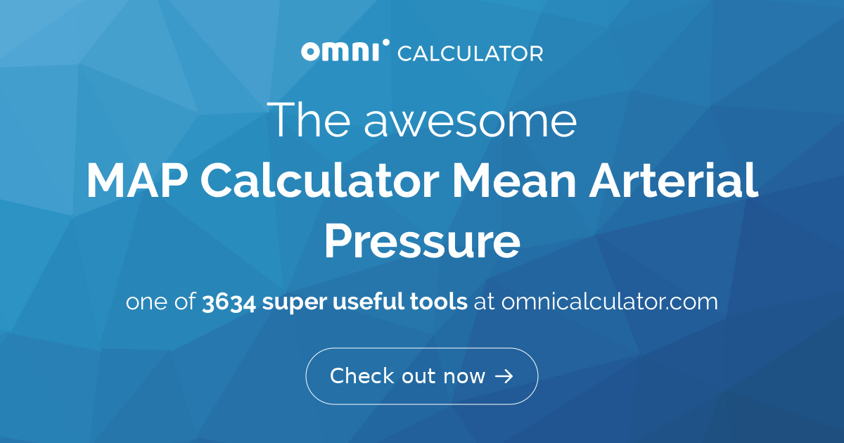 MAP Calculator (Mean Arterial Pressure)