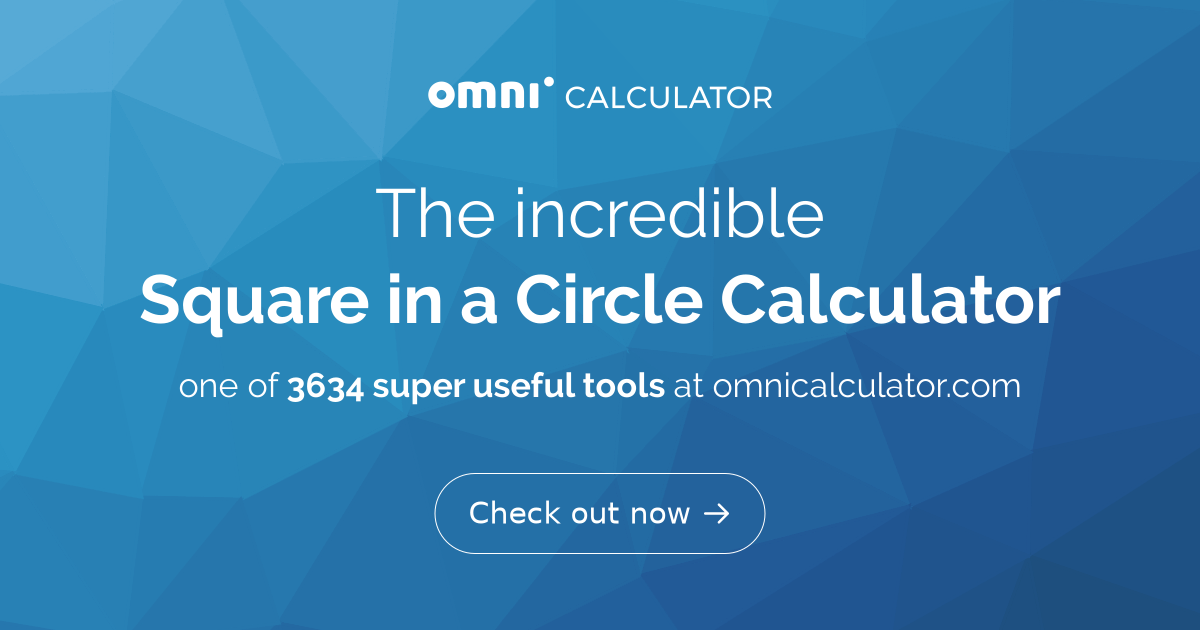 Square in a Circle Calculator | Squaring a Circle