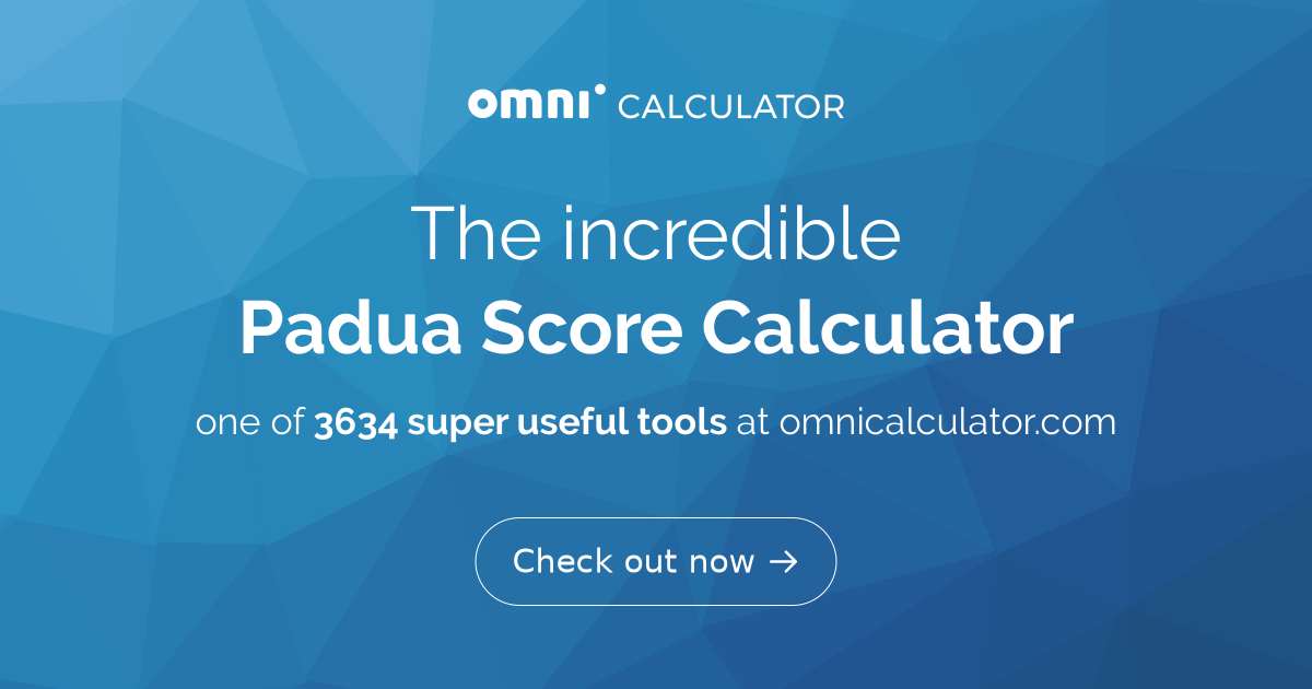 Padua Score Calculator | Risk of VTE