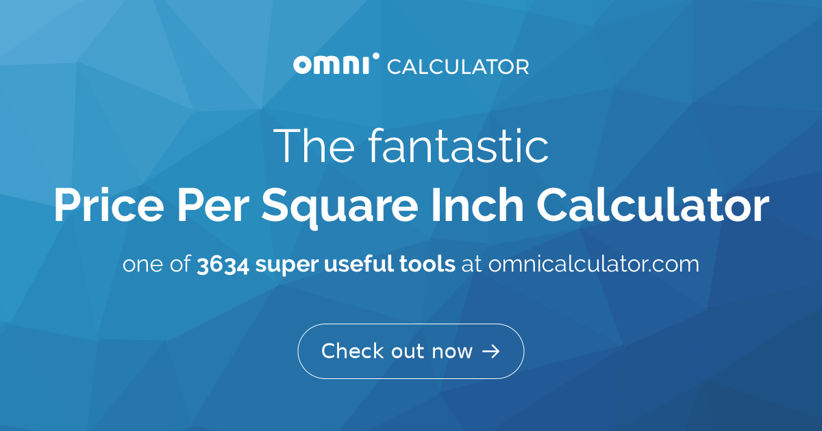 Price Per Square Inch Calculator