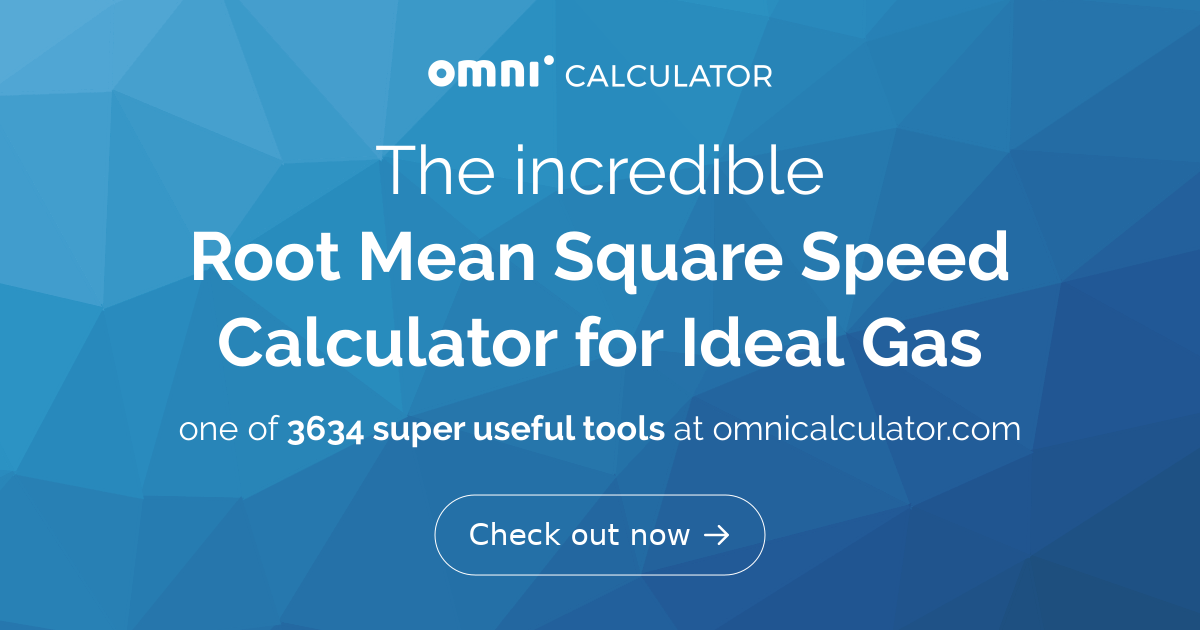 Root Mean Square Speed Calculator