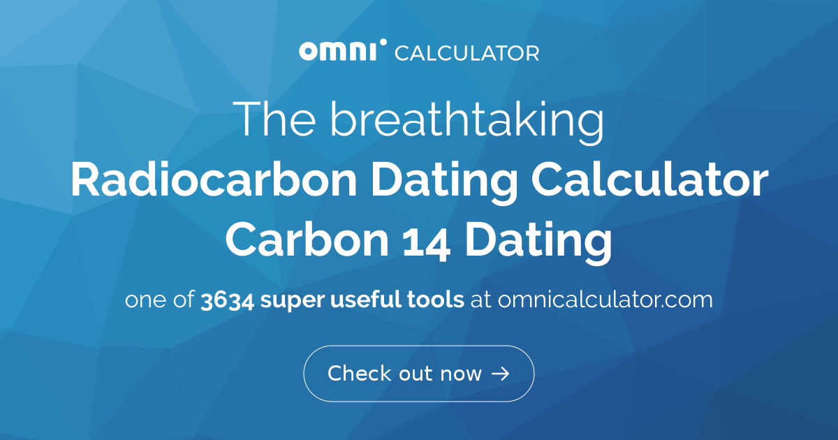 Radiocarbon Dating Calculator