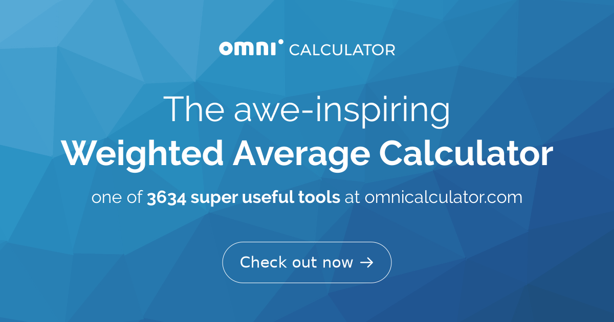 Weighted Average Calculator | Definition