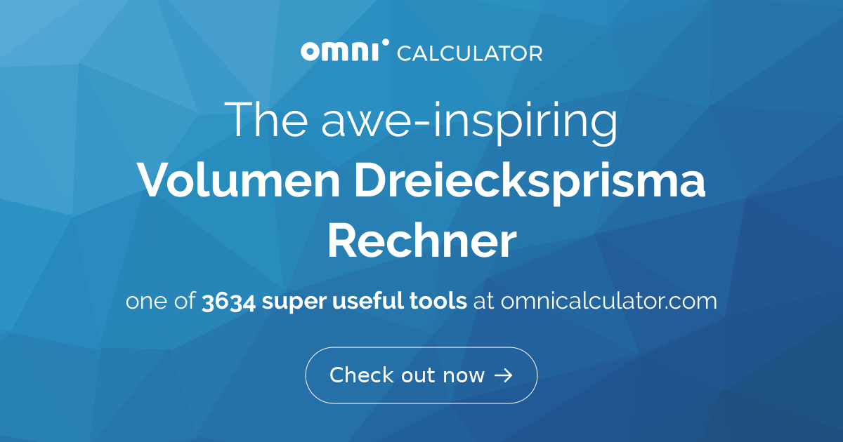 Volumen Dreiecksprisma Rechner