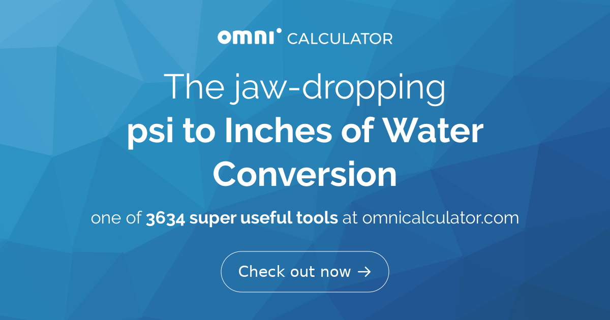 Psi To Inches Of Water Conversion Psi To Inches Of Water Conversion