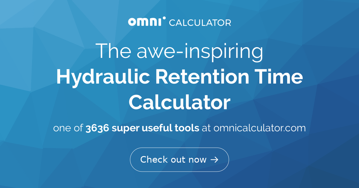 Hydraulic Retention Time Calculator