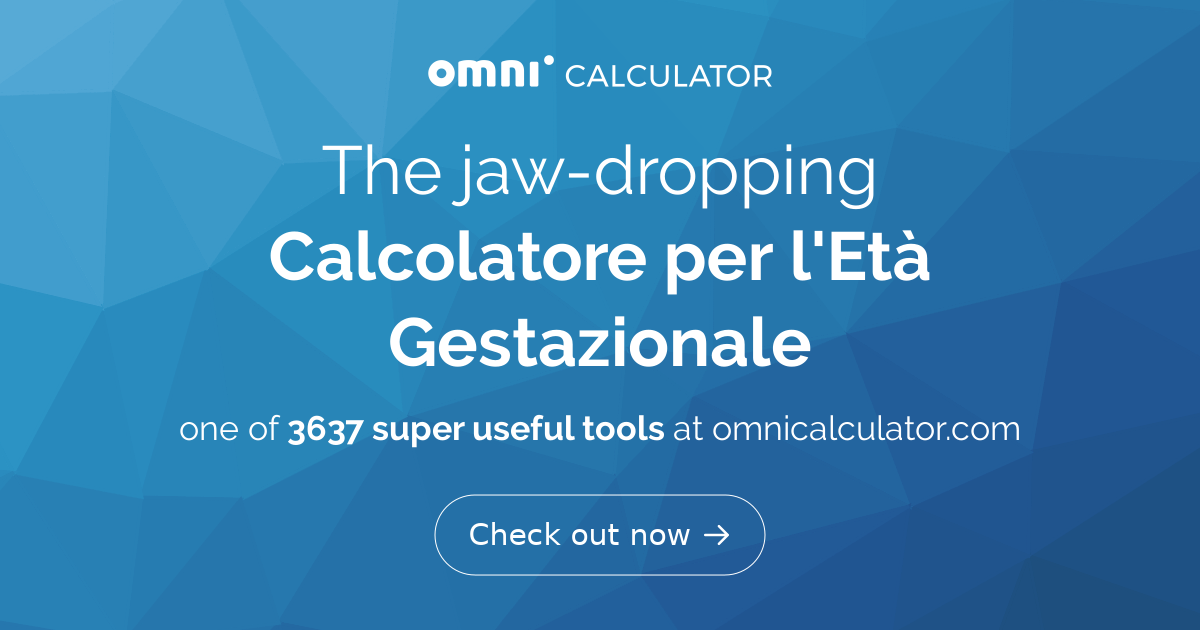 Calcolatore per l'Età Gestazionale