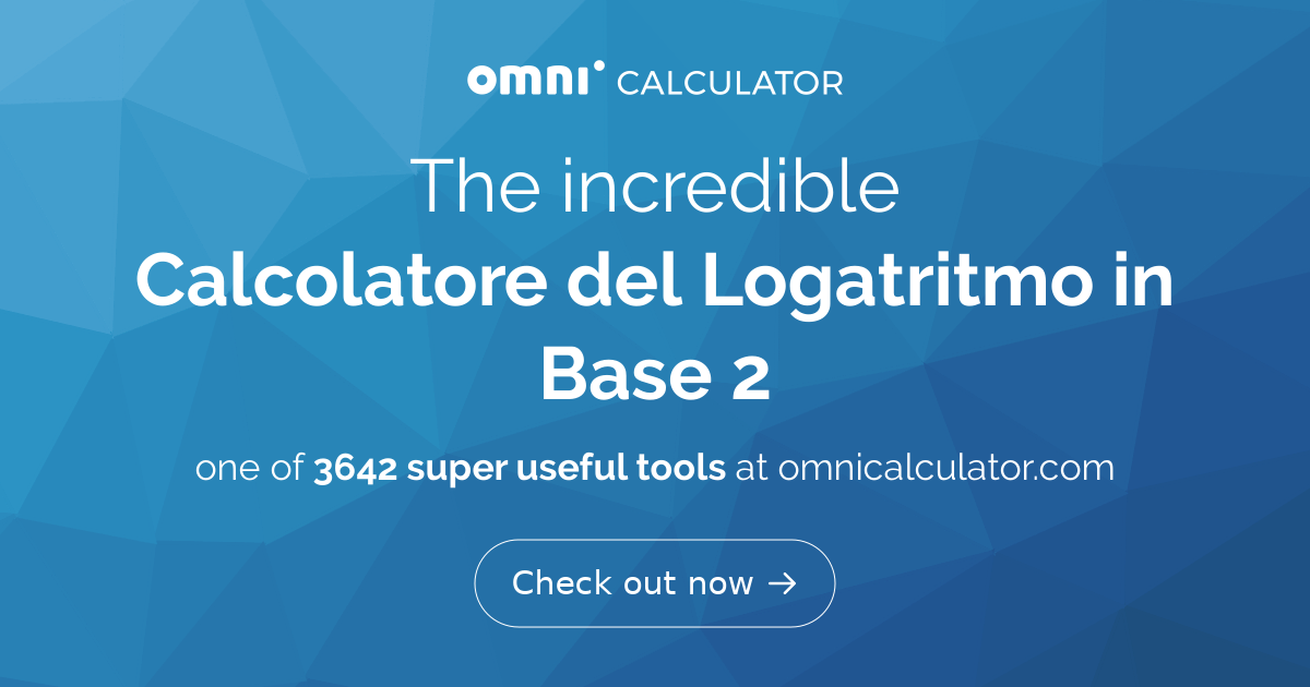 Calcolatore del Logatritmo in Base 2 | Logaritmo Binario