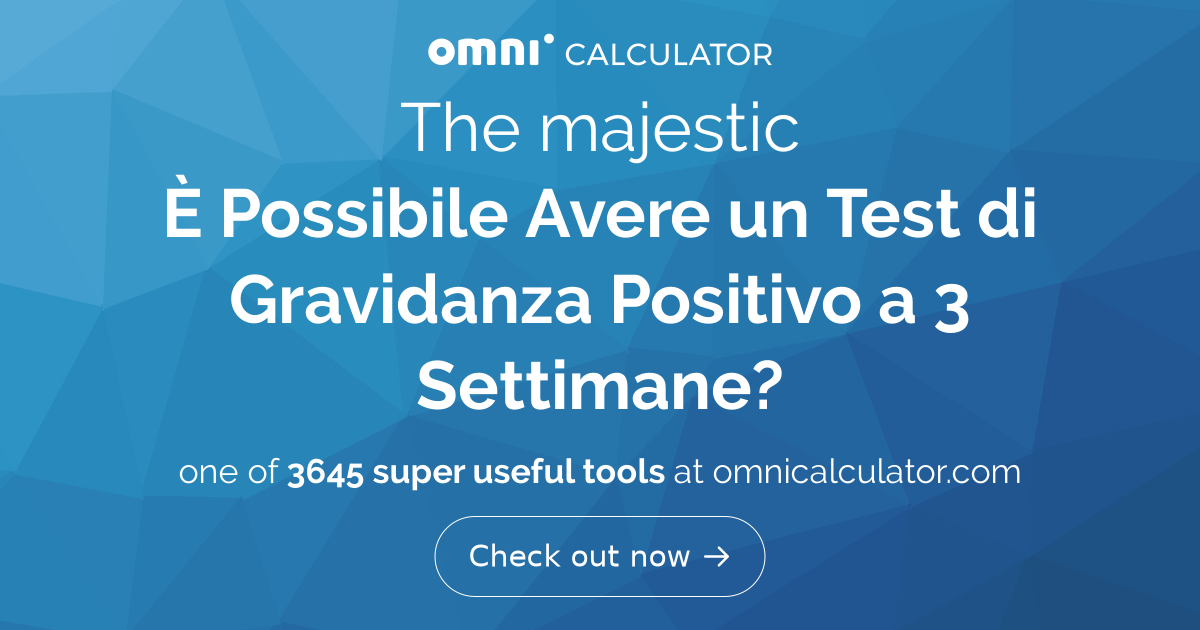 Test di Gravidanza Positivo a 3 Settimane