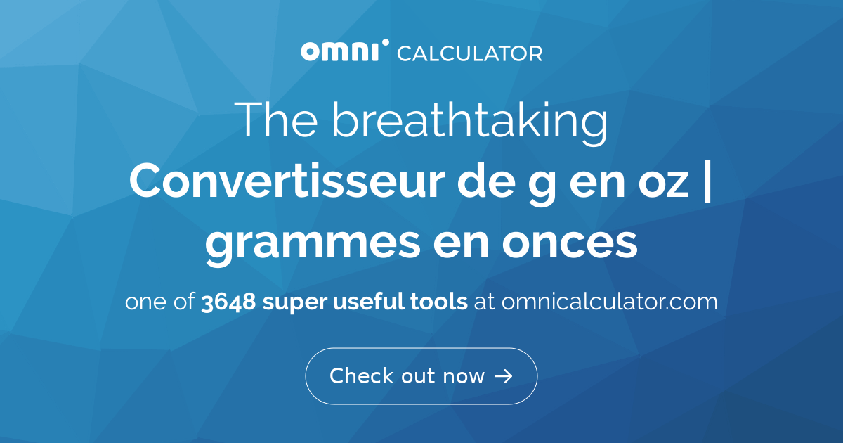 Convertisseur de grammes en onces
