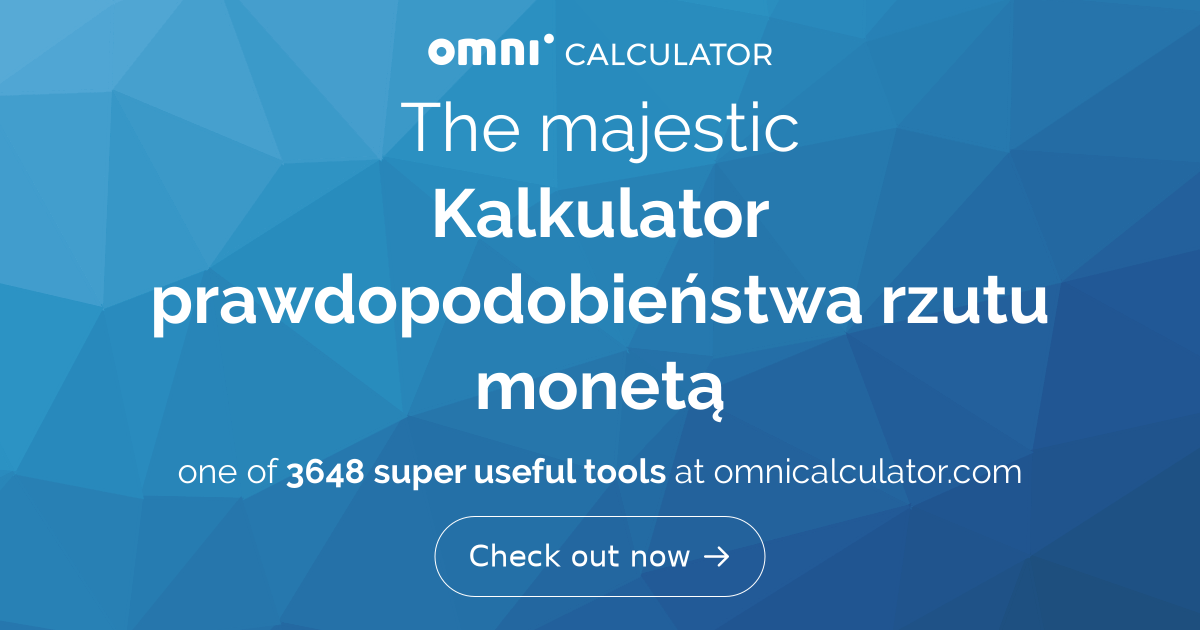 Kalkulator prawdopodobieństwa rzutu monetą