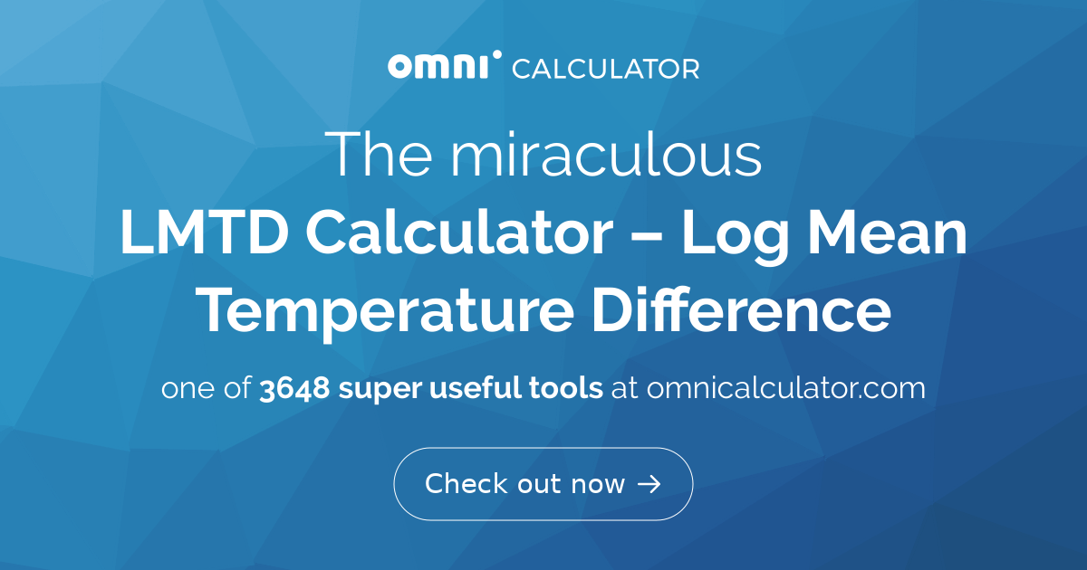 LMTD Calculator – Log Mean Temperature Difference