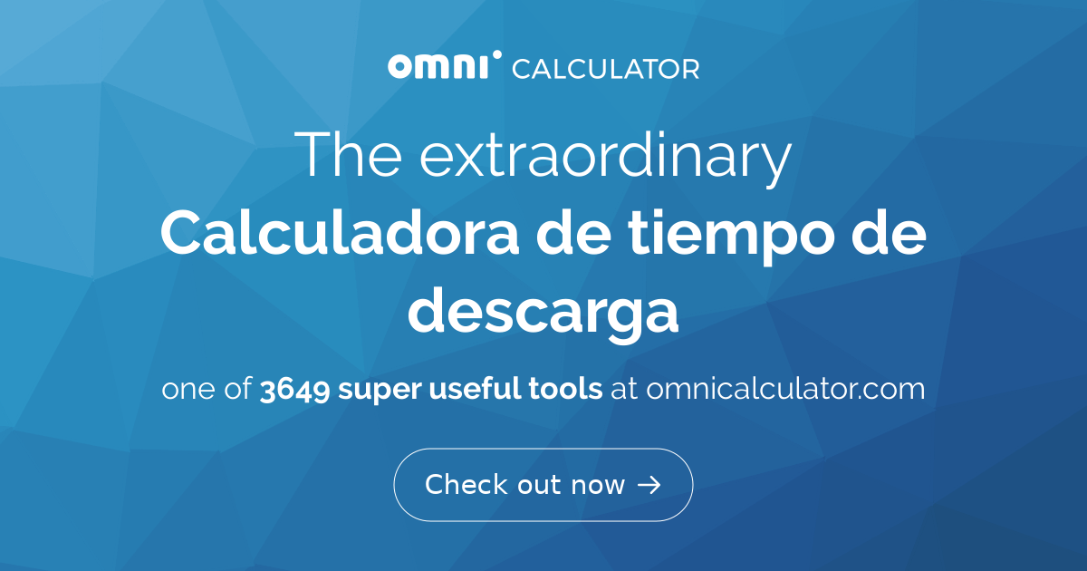 Calculadora de tiempo de descarga