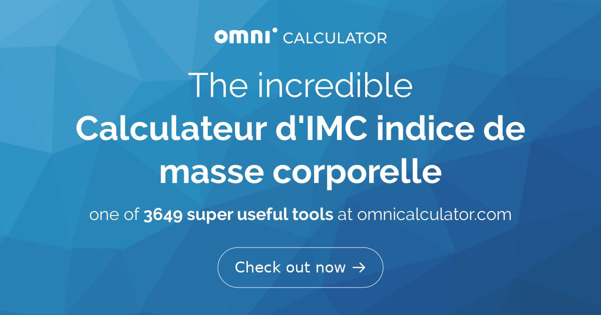 Calculateur d'IMC | Indice de Masse Corporelle