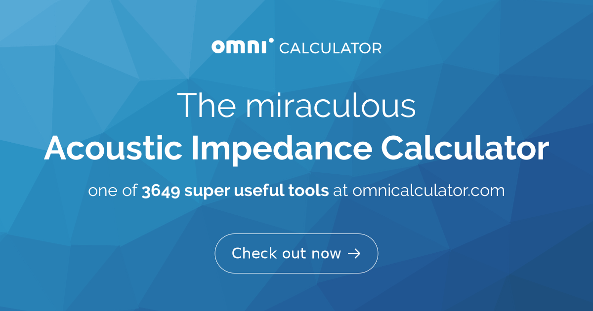 Acoustic Impedance Calculator
