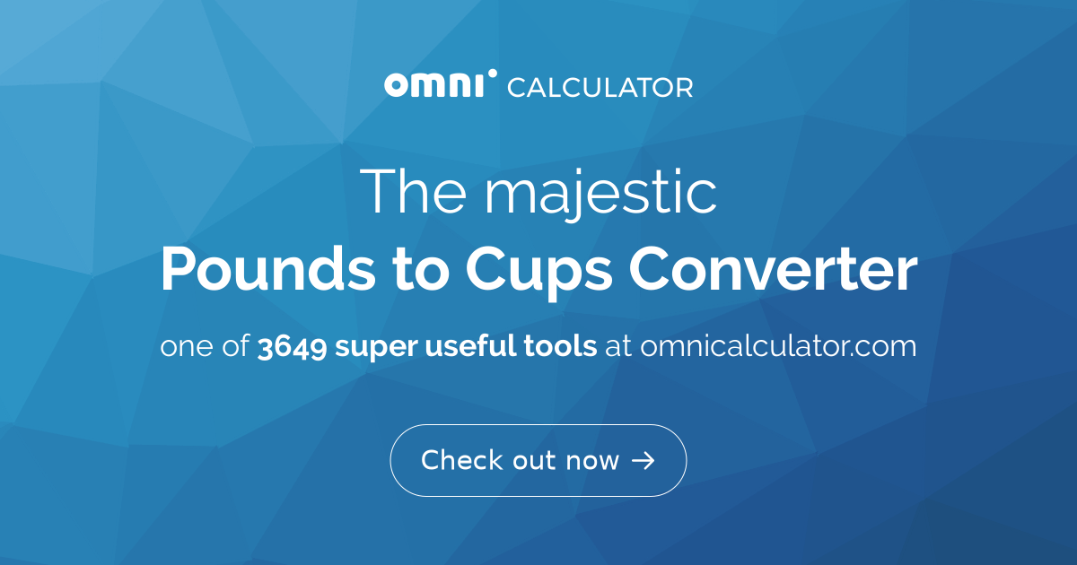 Pounds to Cups Converter