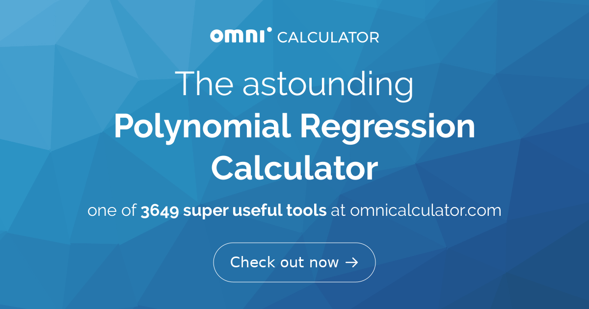 Polynomial Regression Calculator