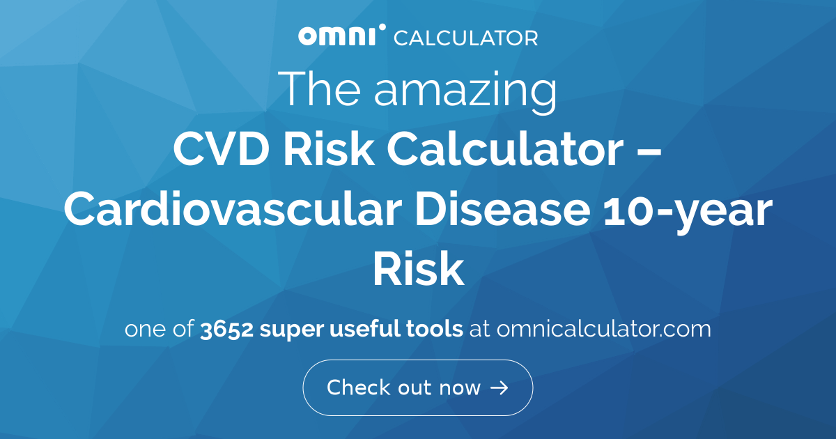 CVD Risk Calculator - 10-year Risk