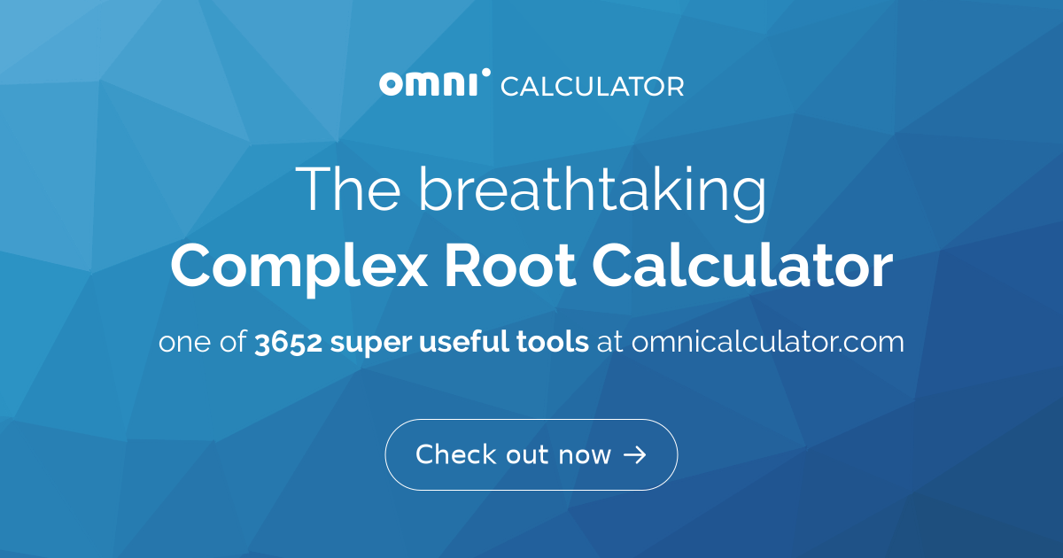 Complex Root Calculator