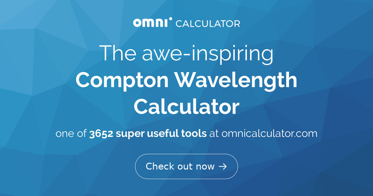 Compton Wavelength Calculator